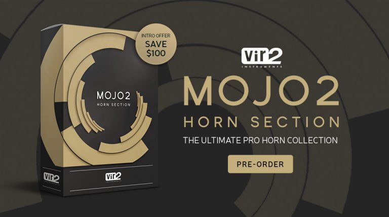 MOJO 2: Horn Section From Vir2 Instruments Now Available For Pre-Order! | Big Fish Audio Blog
